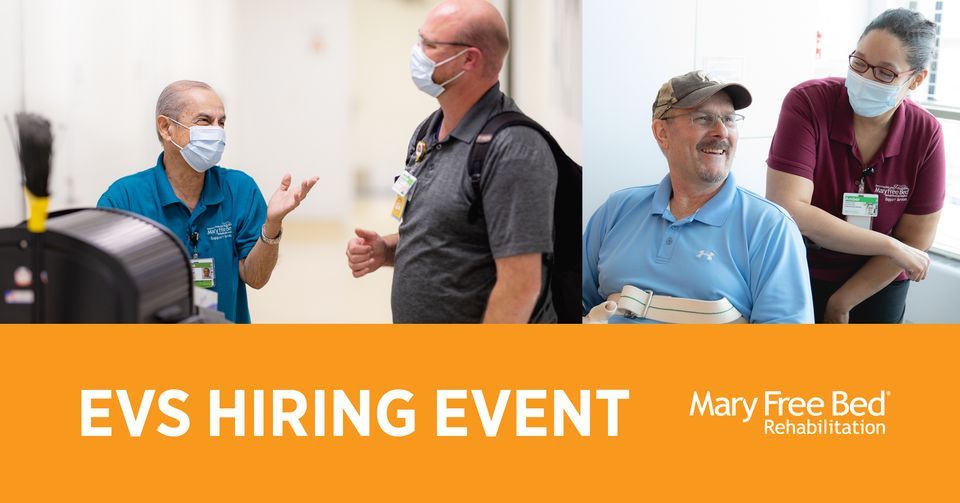 Mary Free Bed | EVS Hiring Event, Mary Free Bed Professional Bldg, Grand Rapids, 8 March 2023