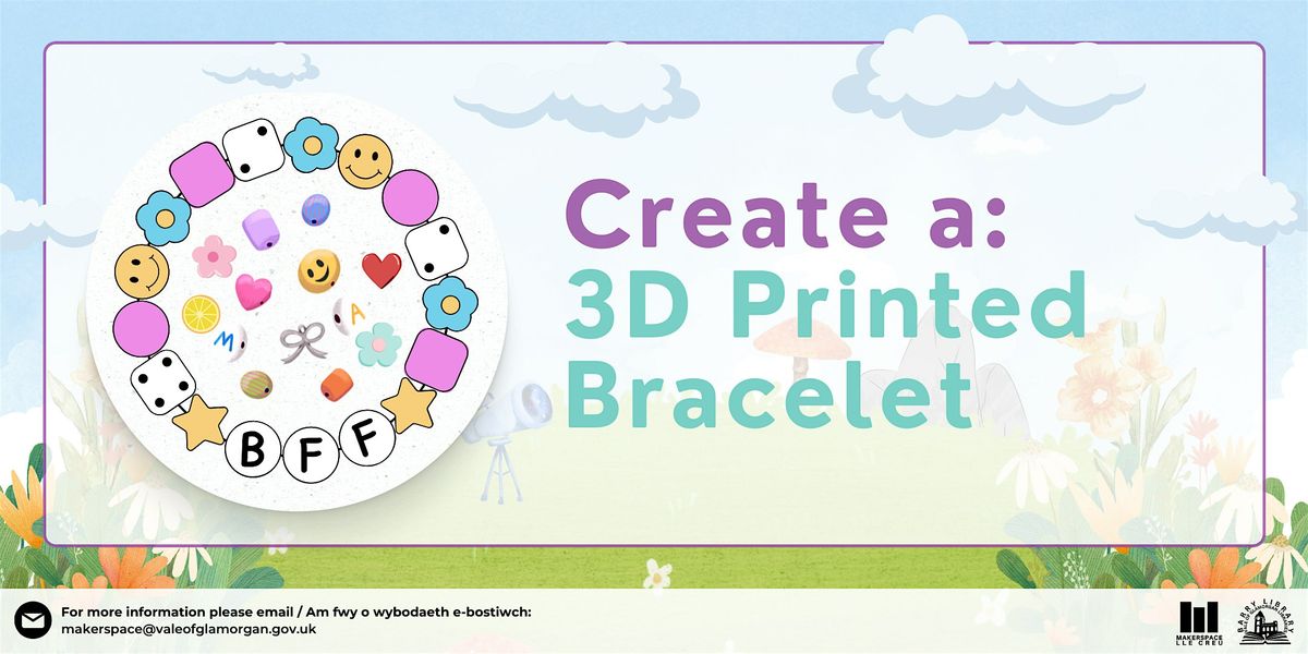 Create a: 3D Printed Bracelet / Creu: Breichled drwy Argraffu 3D ...