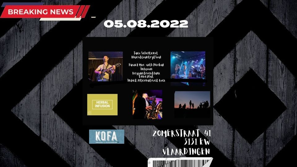 MusicFest 2022 Taco / Pawel.Mor /Herbal Infusion /LinkedOut, KOFA ...