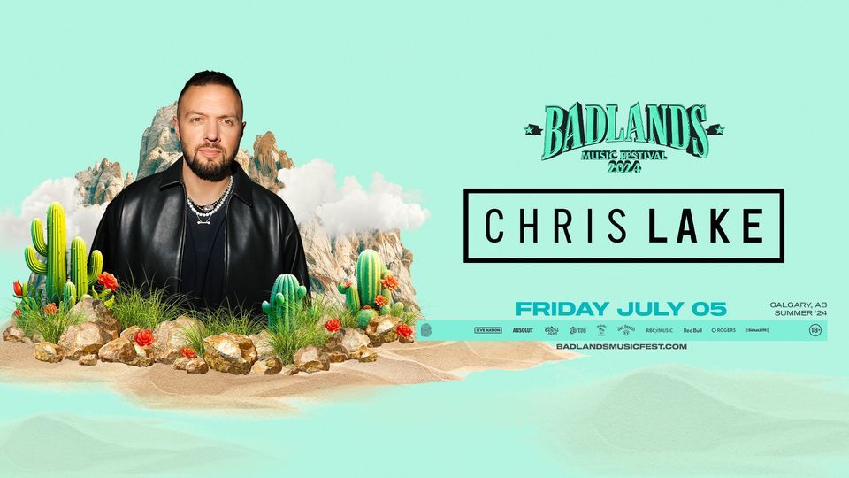 Chris Lake - Badlands Music Festival 2024 (Calgary), 725 9 Ave SW ...