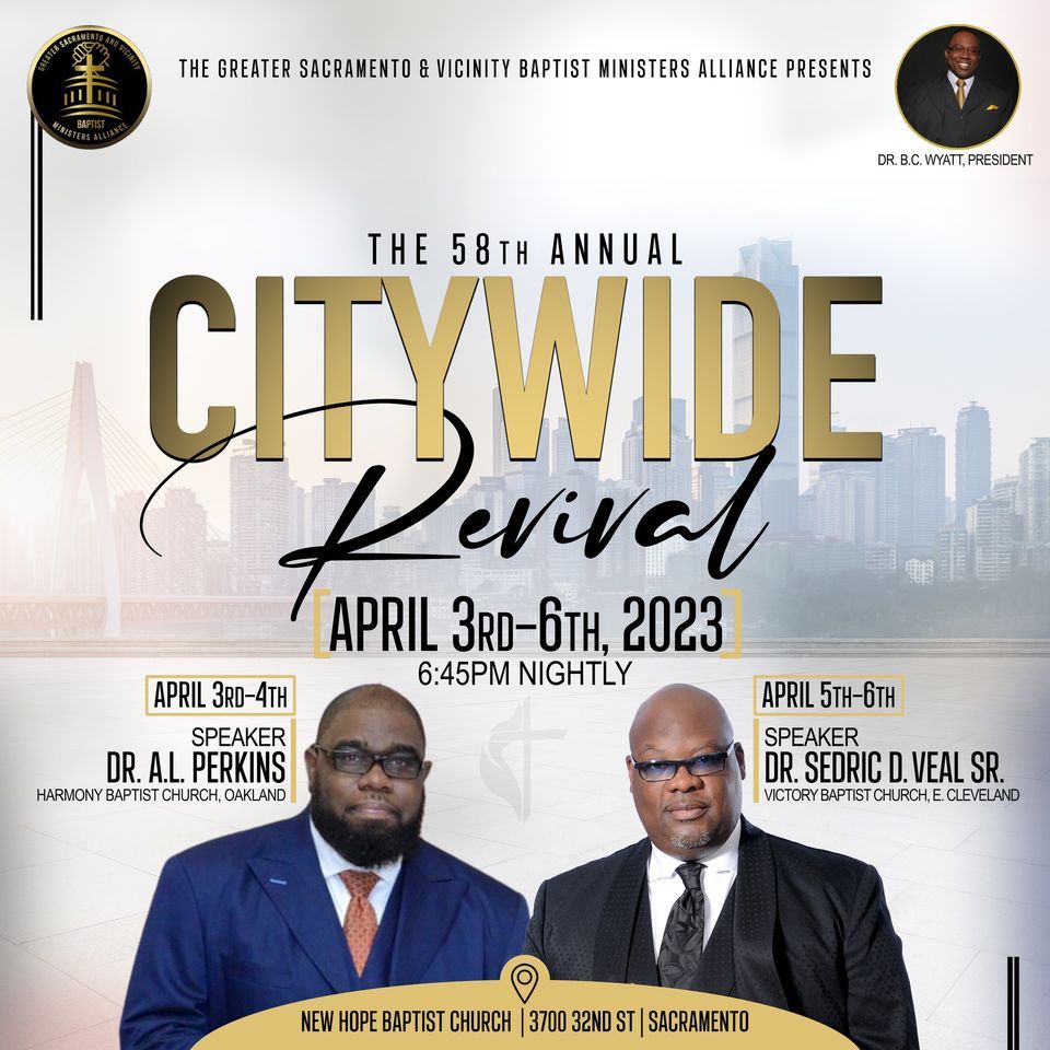 58th Annual City Wide Revival, New Hope Baptist Church, Sacramento, 3 ...