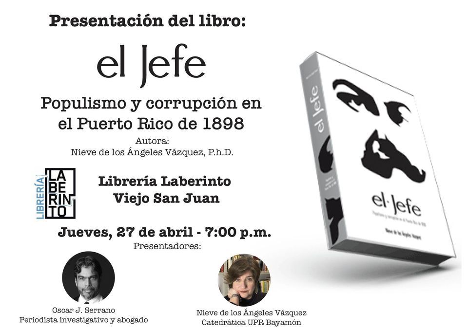 Presentación del libro El Jefe: Populismo y corrupción en el Puerto ...