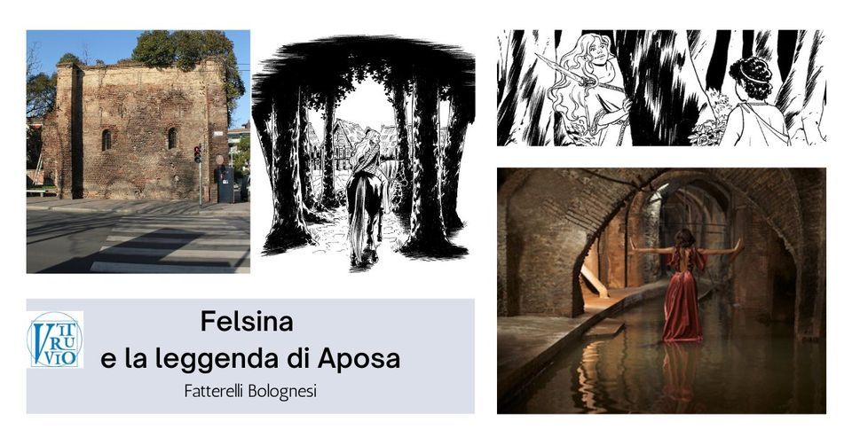 Felsina e la leggenda di Aposa - Fatterelli Bolognesi, Via Alfonso ...