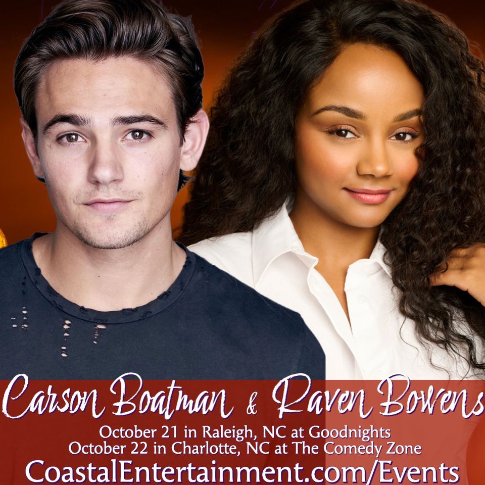 Carson Boatman and raven Bowens in Charlotte, NC!, The Comedy Zone ...
