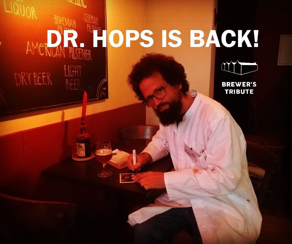 Dr. Hops meets Dr. Hops: Tap Takeover mit Brewers Tribute, Dr. Hops ...