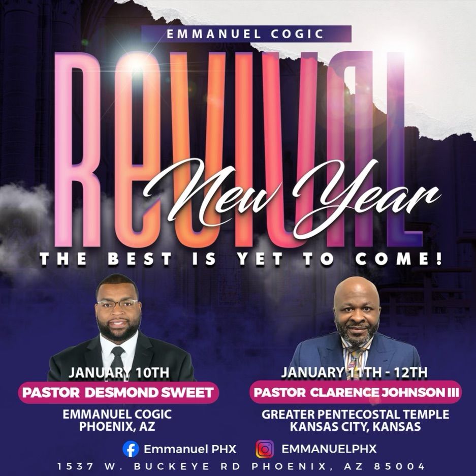 New Year Revival , Emmanuel PHX, Phoenix, 10 January to 12 January