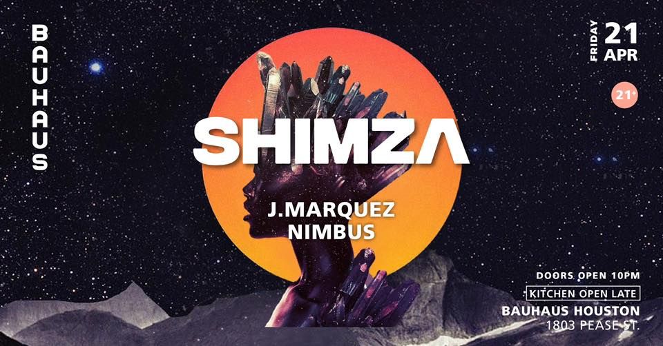 SHIMZA @ Bauhaus Houston, Bauhaus Houston, 21 April 2023