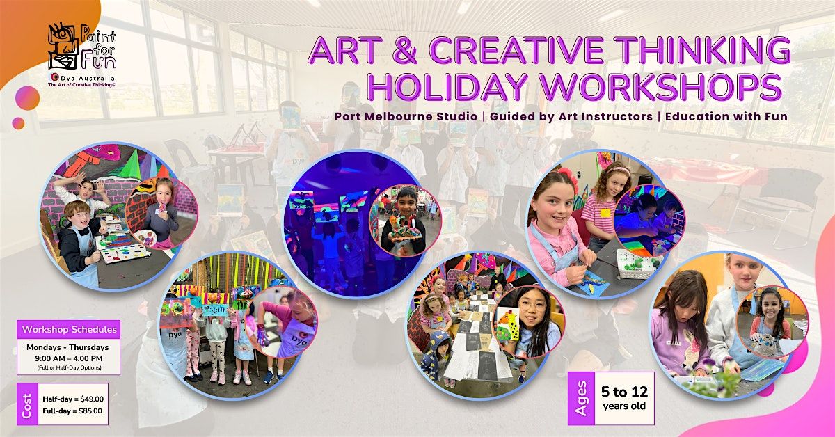 Art & Creative Thinking School Holiday Workshops - Fashion Day!, Paint for Fun, Port Melbourne ...