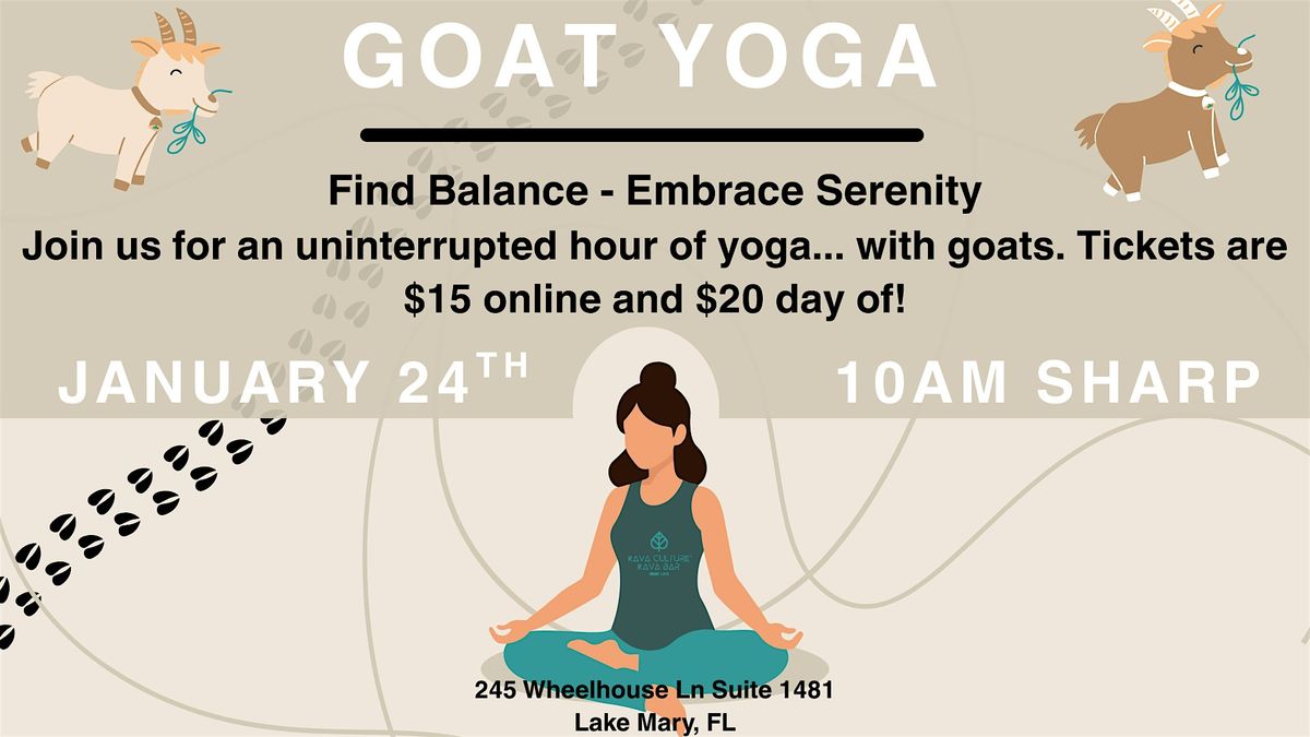 Goat Yoga, Kava Culture Lake Mary (right next to Top Tier), 24 January 2026