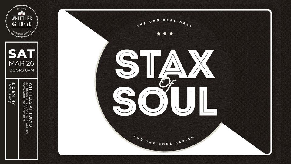 STAX OF SOUL, 57 Roscoe Street,Oldham,Grt Manchester,OL1 1EA,GB, 26 ...