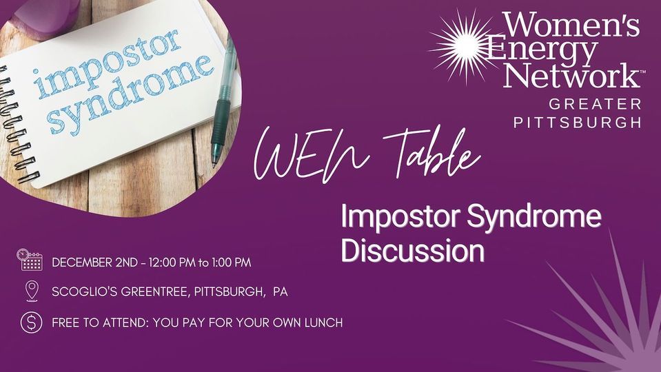 WEN Table: Impostor Syndrome Discussion, Scoglio Greentree, Pittsburgh ...