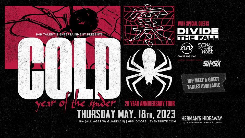 COLD (Year Of The Spider -20th Anniversary), 1578 S. Broadway,Denver ...