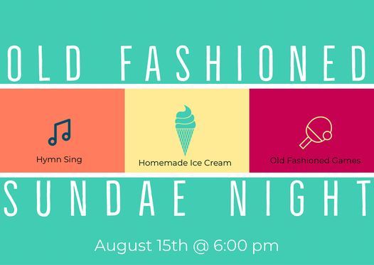 Old Fashioned Sundae Night, Together Ministries Nazarene Church ...
