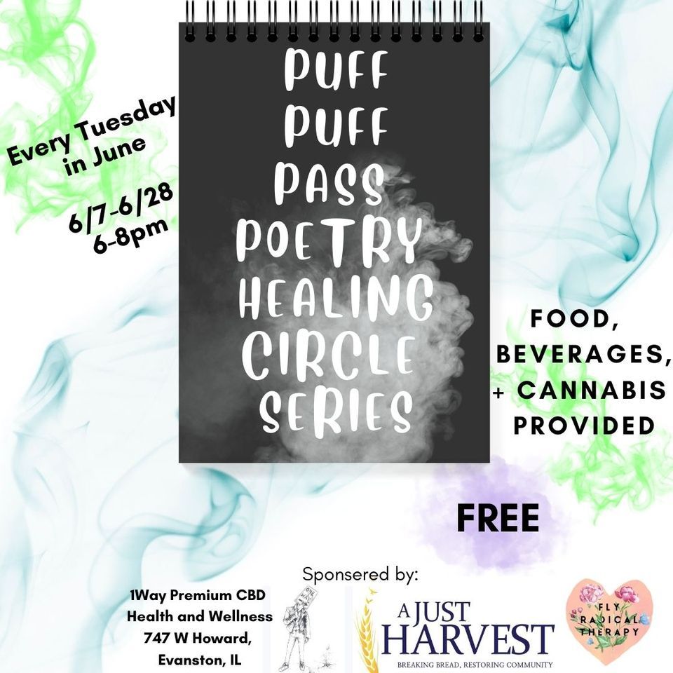Puff Puff Pass Poetry Healing Circle, 747 W Howard, Evanston, IL, 14 ...