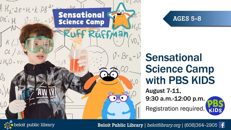 Sensational Science Camp with PBS KIDS , Beloit Public Library, 7 ...