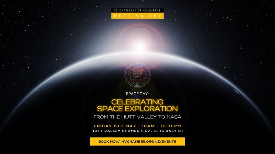 Space Day: Celebrating Space Exploration - From the Hutt Valley to NASA ...