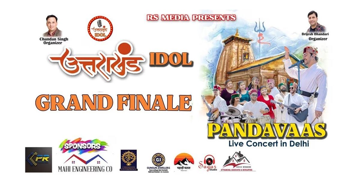 UTTARAKHAND IDOL and PANDAVAAS LIVE CONCERT, Talkatora Stadium: Delhi ...
