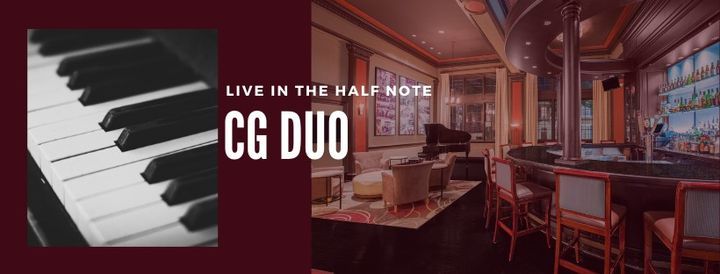 CG Duo LIVE in The Half Note Lounge!, The Half Note @ The GW ...