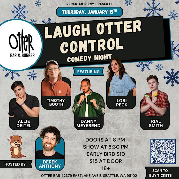 Laugh Otter Control Comedy Night, Otter Bar and Burger, Seattle, 15 ...