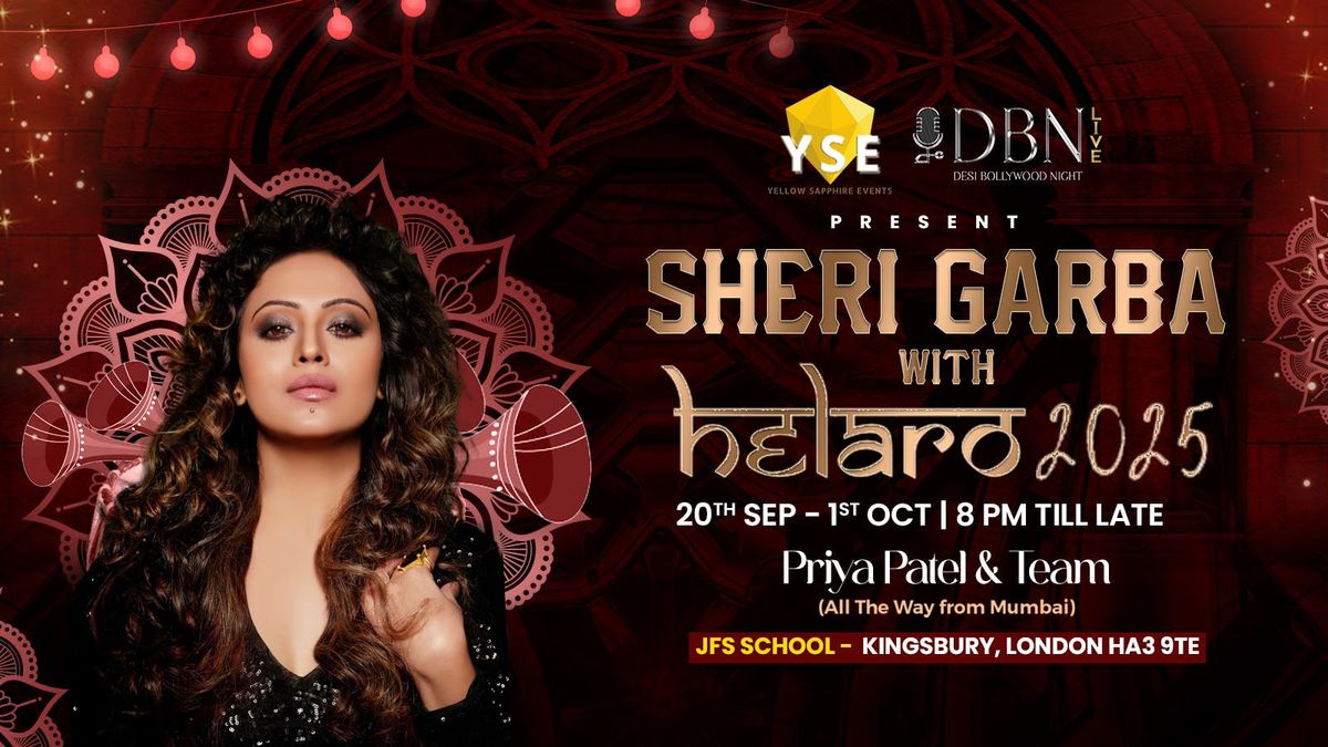 Navratri 2025 - Sheri Garba with Helaro (Kingsbury, JFS School, Harrow ...