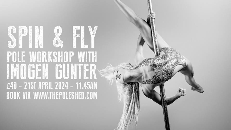 Spin & Fly Pole Workshop with Imogen Gunter, The Pole Shed, Ely, 21 ...