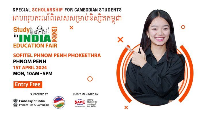 STUDY IN INDIA EDUCATION FAIR, Sofitel Phnom Penh Phokeethra, 1 April 2024