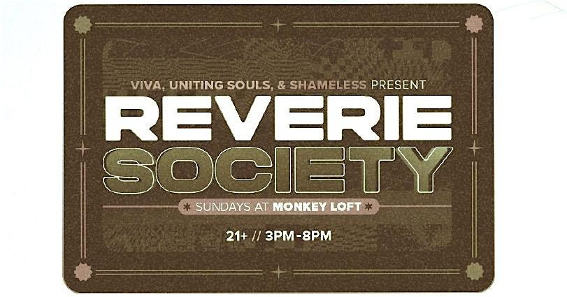 Reverie Society : DJs + Yoga : February 1st, 2026, Monkey Loft, Seattle ...