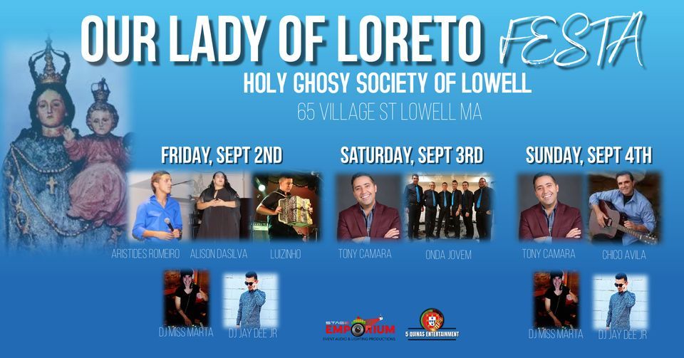 FESTA DO LORETO, Holy Ghost Society of Lowell, MA, 2 September to 4 ...
