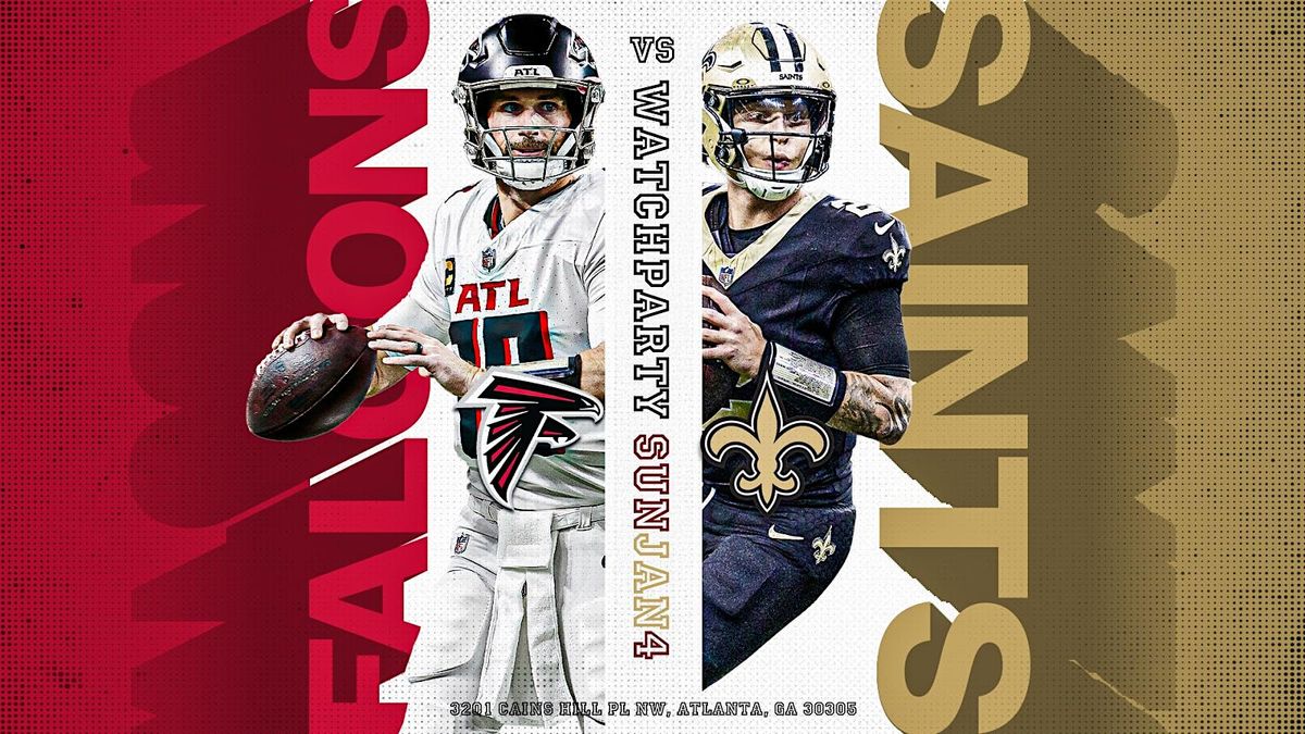 ATL FALCONS VS NOLA SAINTS WATCH PARTY | COCKTAILS & FOOD SPECIALS ...
