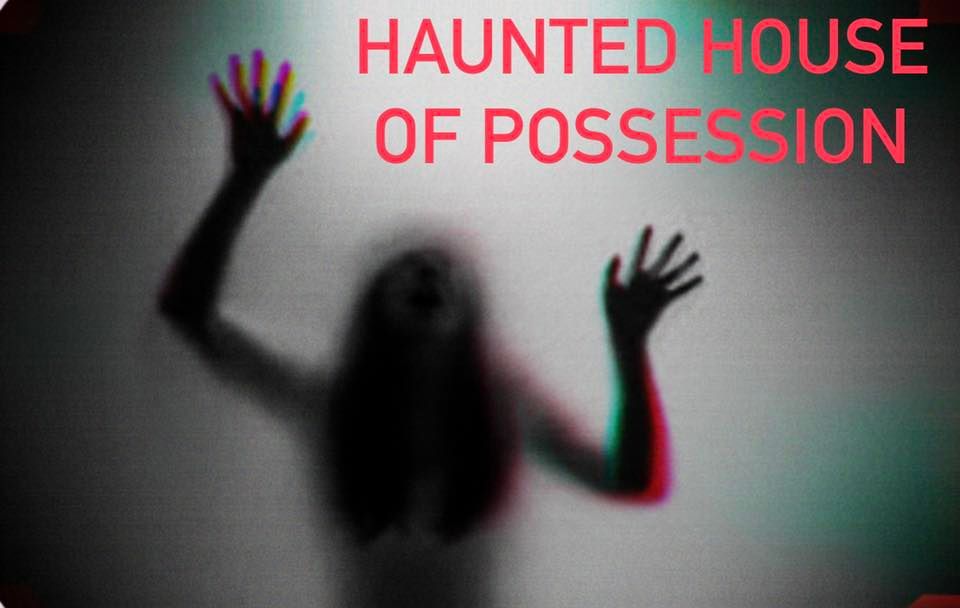 HAUNTED HOUSE OF POSSESSION, Newburgh Mall, 28 October to 31 October