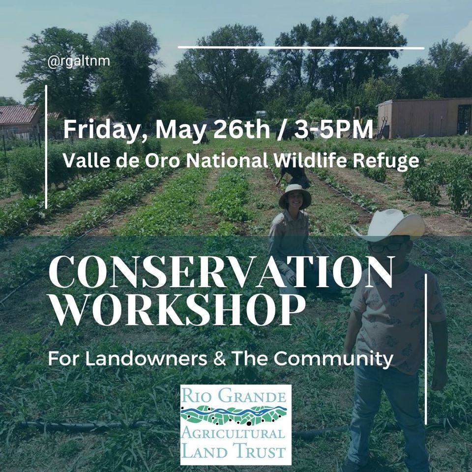 Conservation Workshop for Landowners and Community, Valle de Oro ...