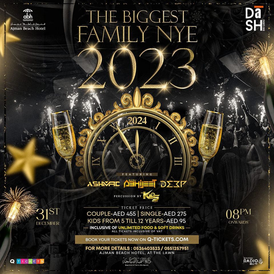 THE BIGGEST FAMILY NYE 2023, Ajman Beach Hotel, 31 December 2023