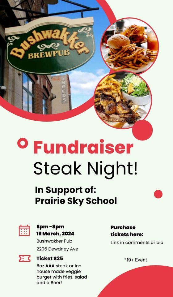 PSS Steak Night Fundraiser ~ March 19th, 2024, Bushwakker Brewing ...
