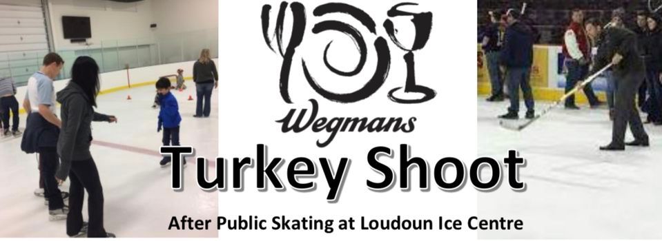 Wegmans Public Skate & Turkey Shoot, Loudoun Ice Centre, Sterling, 19 ...