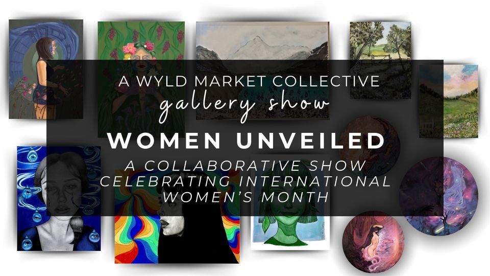 "Women Unveiled" Collaborative Gallery Show Reception, Reno Public Market, 8 March 2024