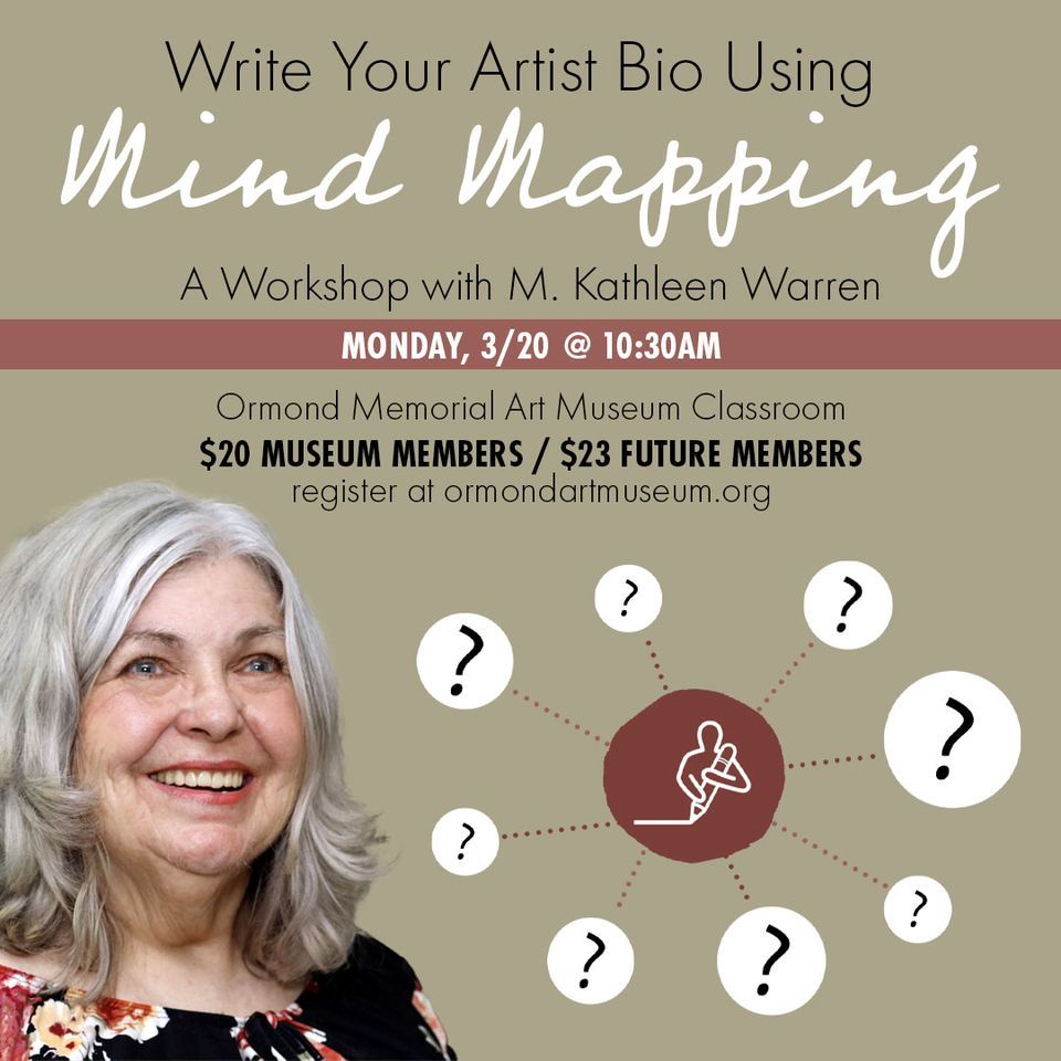Write Your Artist Bio Using Mind Mapping, Ormond Memorial Art Museum ...