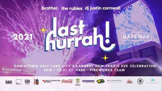 Last Hurrah 2021, The Gateway, Salt Lake City, 31 December 2021