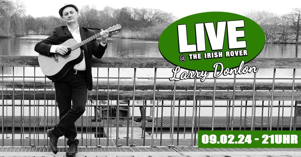 Larry Donlon - live at The Irish Rover Hamburg, The Irish Rover ...