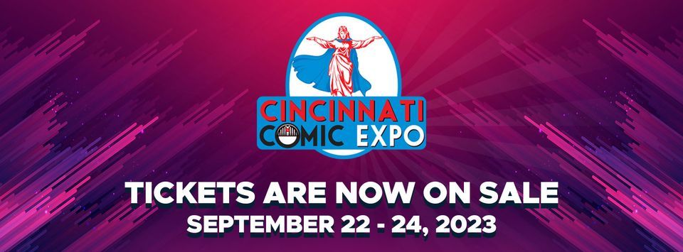 2023 Cincinnati Comic Expo, Duke Energy Convention Center, Cincinnati ...