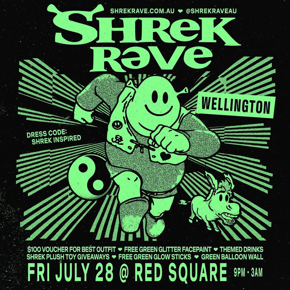 SHREK RAVE 2 WELLINGTON, Red Square Bar, Wellington, 22 September to 23 ...