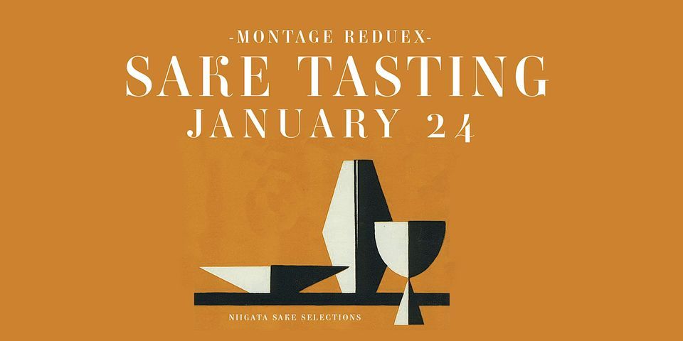 Montage Redeux - Sake Tasting Event with sake sommelier Carrie Becker ...
