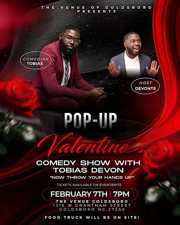 P0P-UP VALENTINES COMEDY NIGHT WITH TOBIAS DEVON, The Venue Goldsboro ...