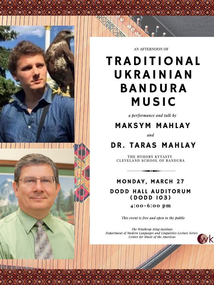 Ukrainian Bandura Music with Maksym Mahlay and Dr. Taras Mahlay, Dodd ...
