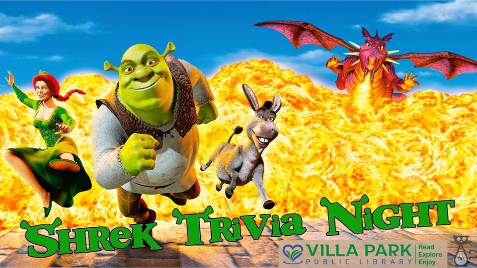 Shrek Trivia at Villa Park Public Library , Villa Park Public Library ...