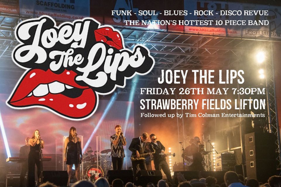 Festival Nights: Joey The Lips, Strawberry Fields Lifton Farm Shop ...