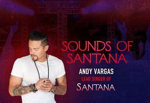 Andy Vargas - Lead Singer of Santana, Fantasy Springs Resort Casino ...