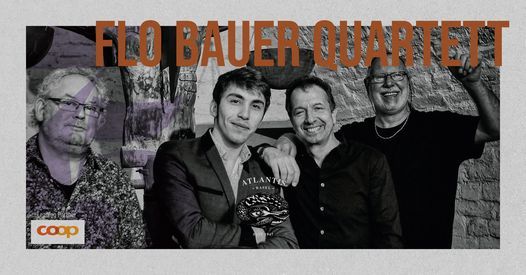 Flo Bauer im Quartett, Atlantis Basel, 12 March 2022