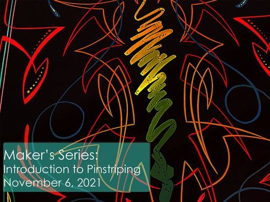 Makers Series: Introduction to Pinstriping, American Sign Museum ...