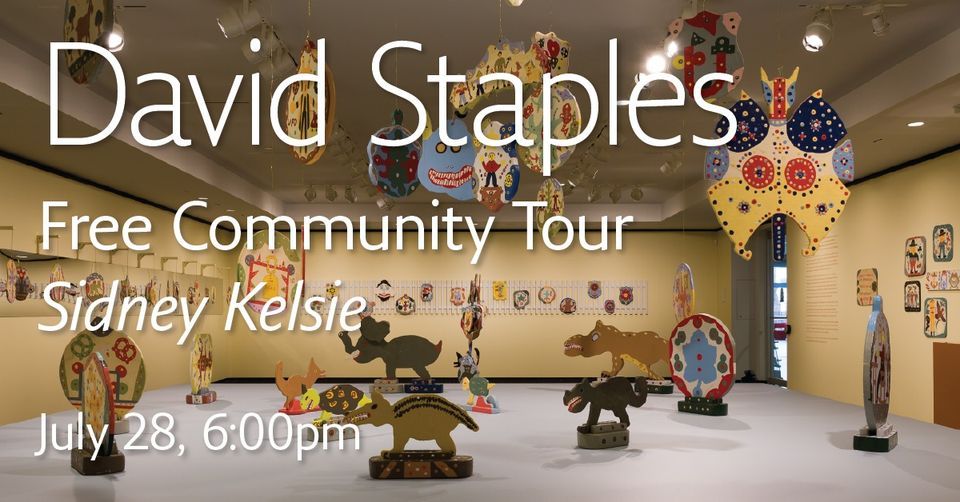 Community Tour of Sidney Kelsie with David Staples, Art Gallery of ...