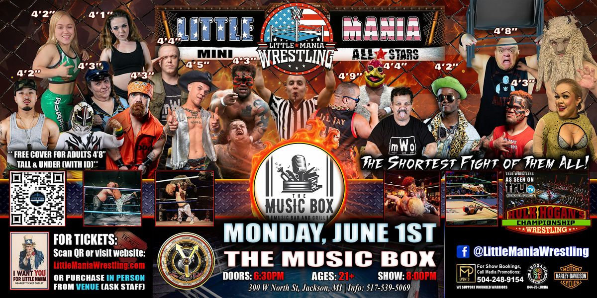 Jackson, MI - Little Mania Mini Wrestling @ The Music Box, The Music ...